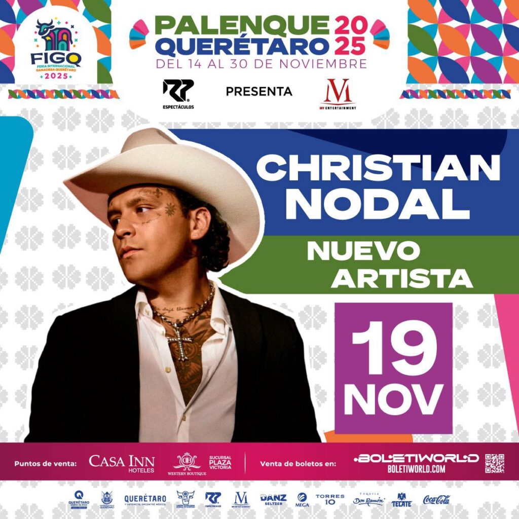 Feria Querétaro 2025 - Feria Ganadera de Querétaro: Cartelera palenque ...